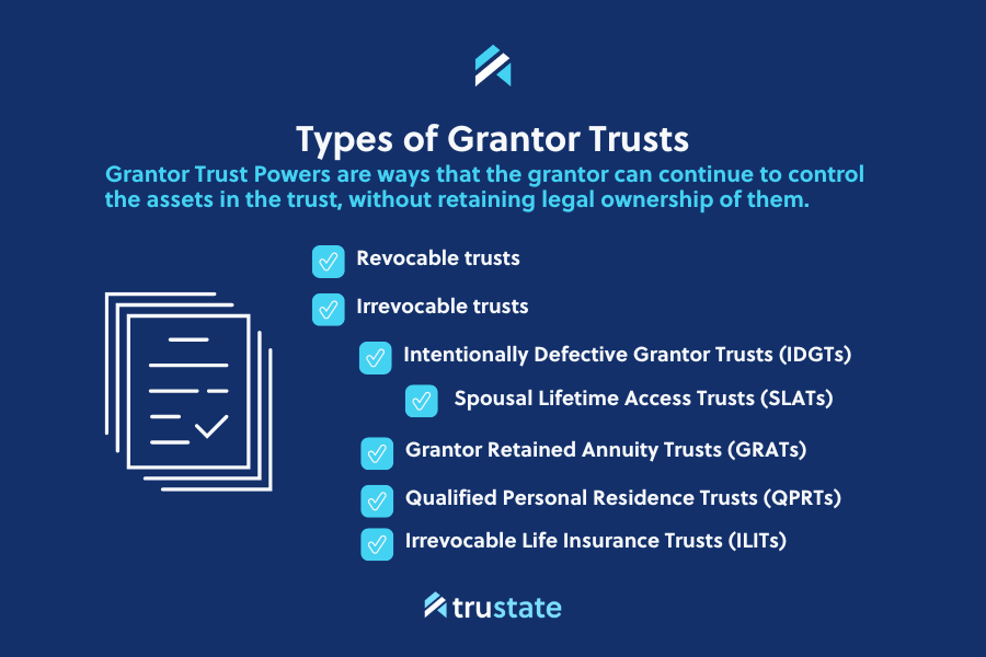 Types of Grantor Trusts - What Are They, and When to Use Them